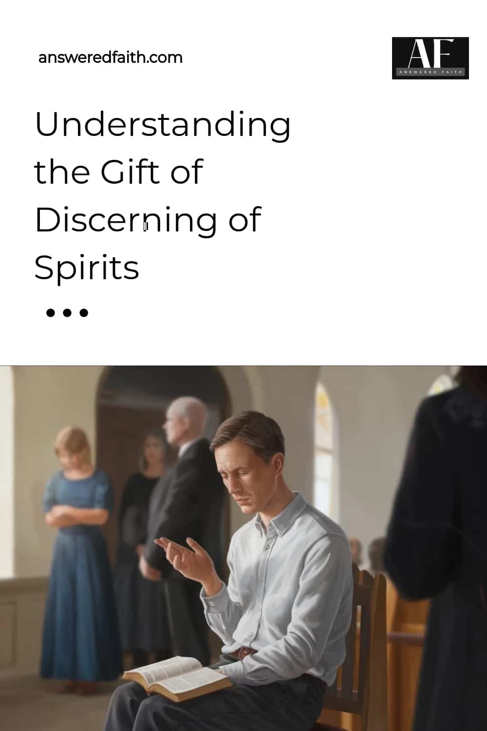 Understanding the Gift of Discerning of Spirits