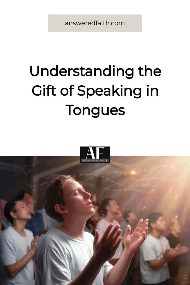 Understanding the Gift of Speaking in Tongues