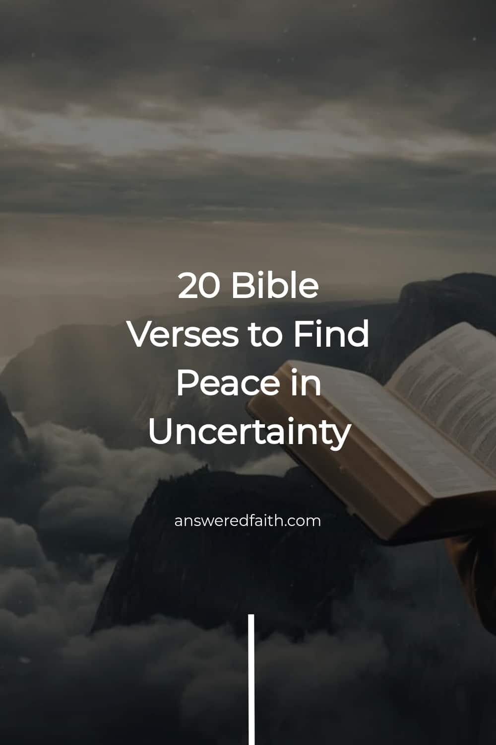 20 Bible Verses to Find Peace in Uncertainty