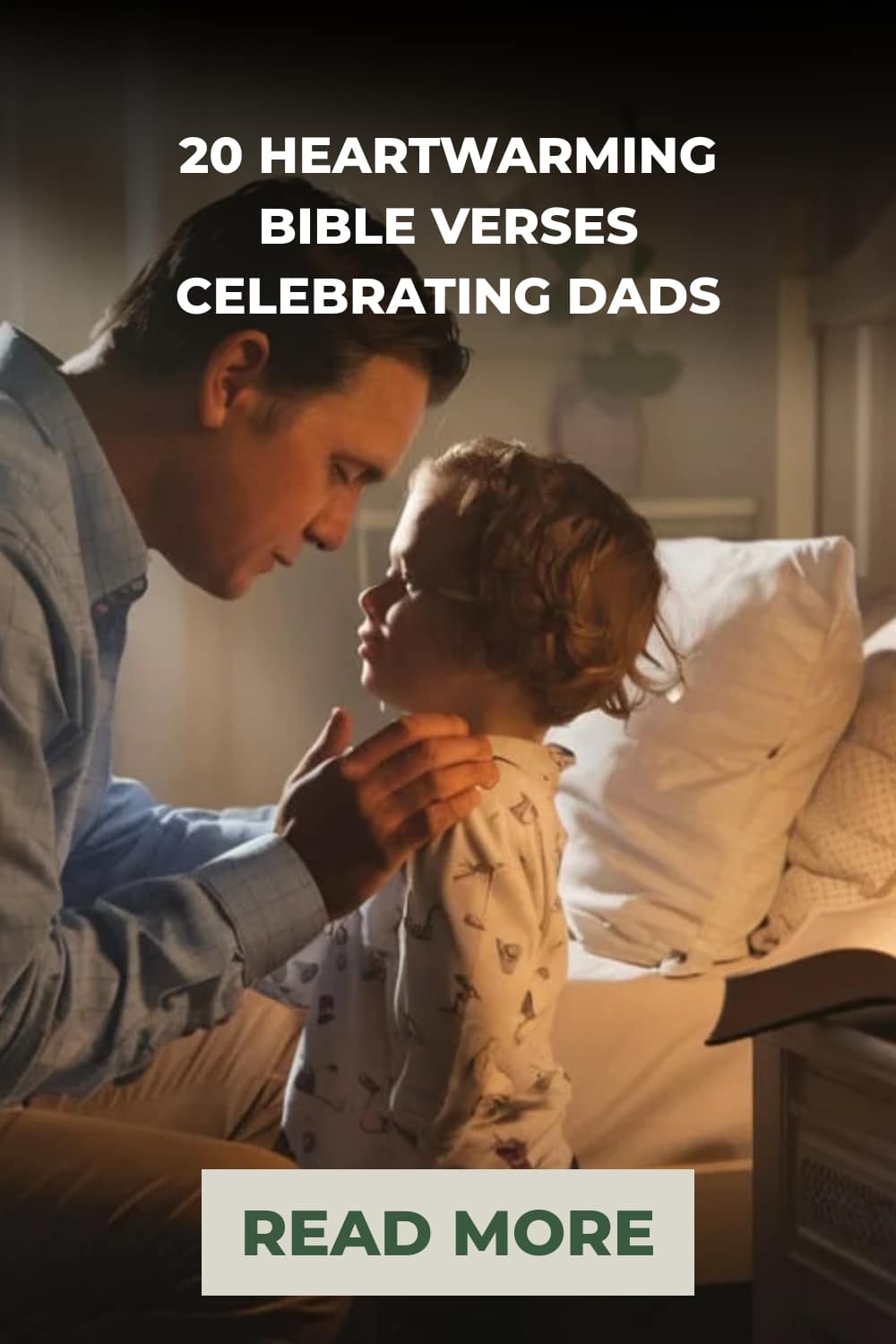 20 Heartwarming Bible Verses Celebrating Dads