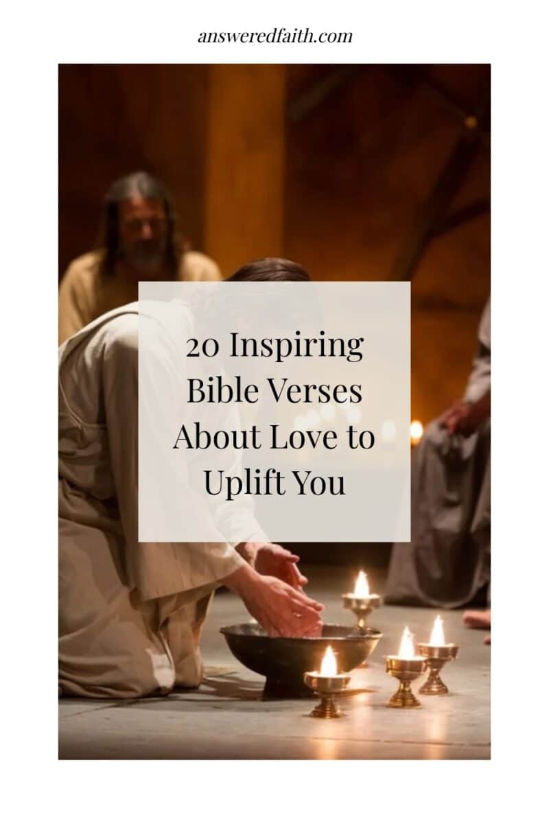 20 Inspiring Bible Verses About Love to Uplift You