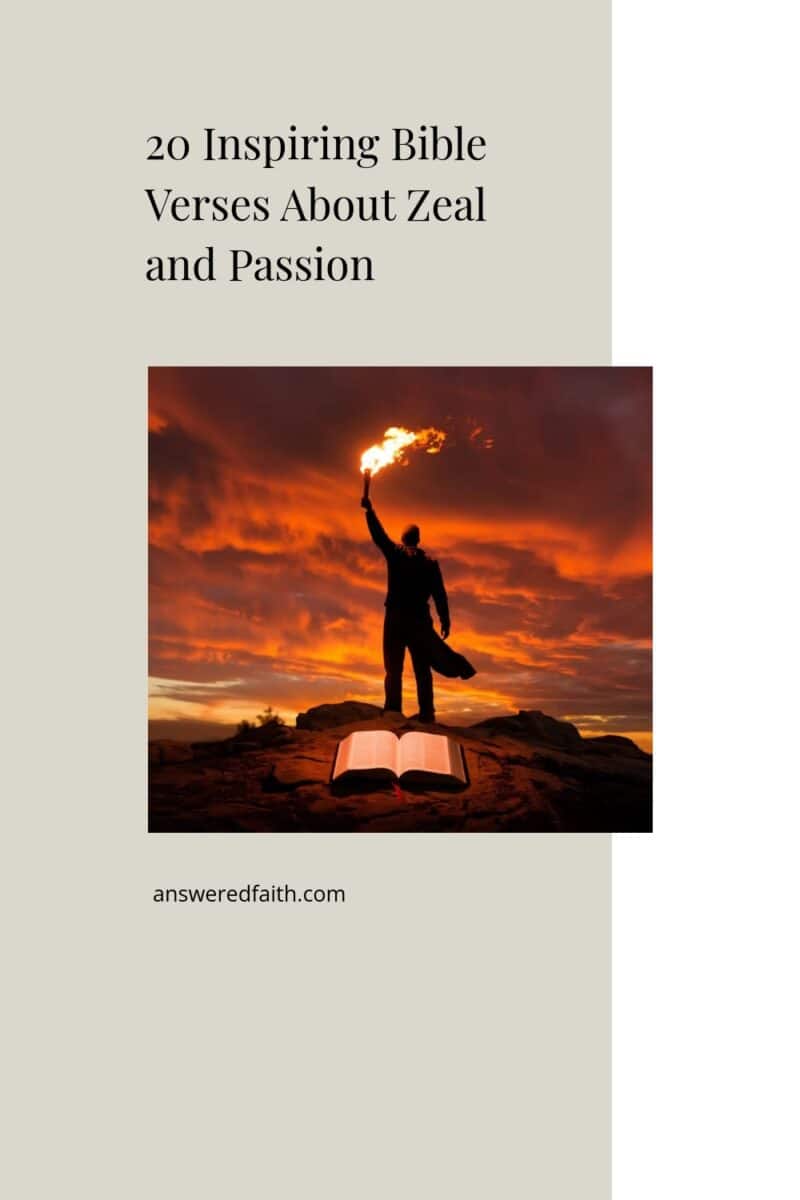 20 Inspiring Bible Verses About Zeal and Passion