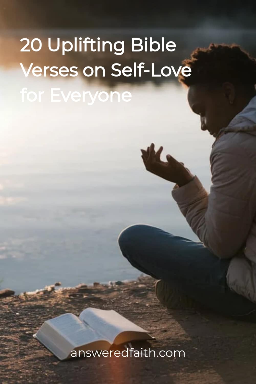 20 Uplifting Bible Verses on Self-Love for Everyone