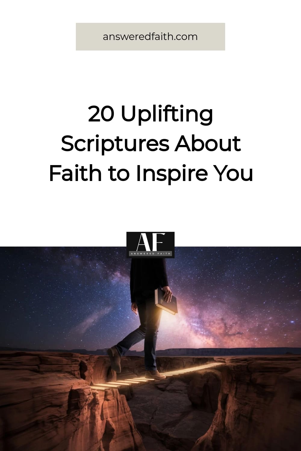 20 Uplifting Scriptures About Faith to Inspire You