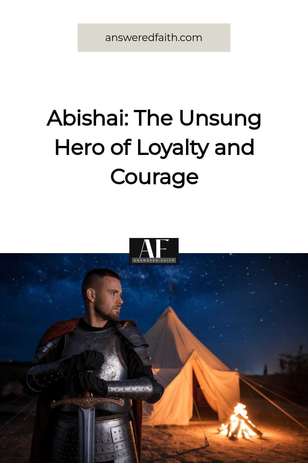 Abishai: The Unsung Hero of Loyalty and Courage