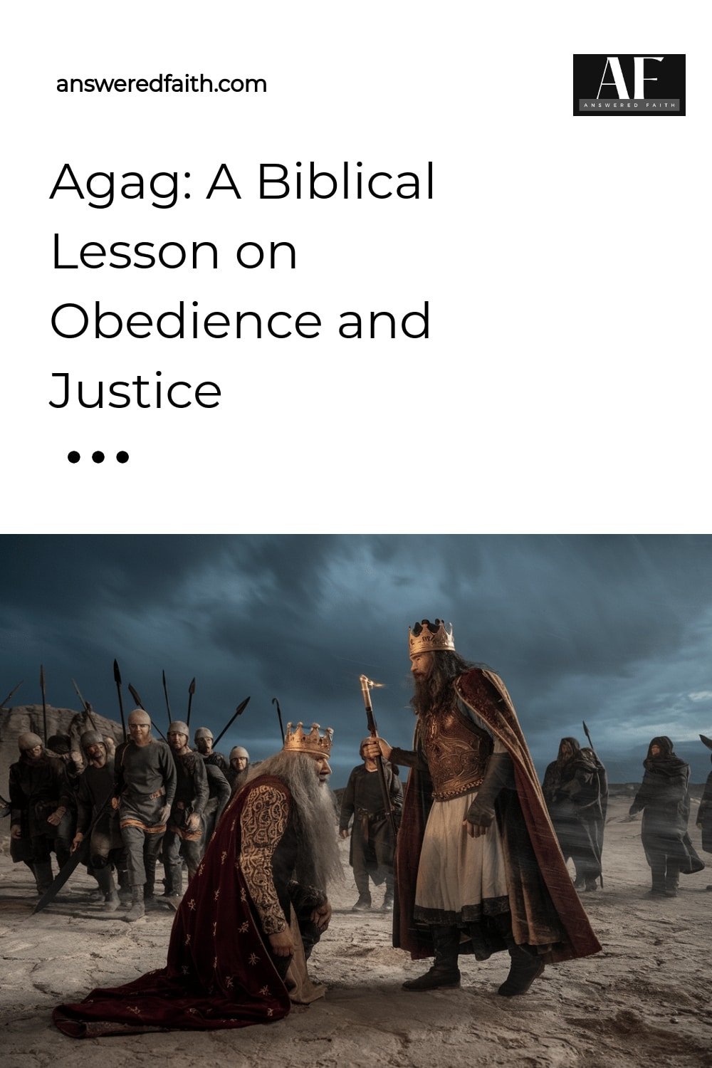 Agag: A Biblical Lesson on Obedience and Justice