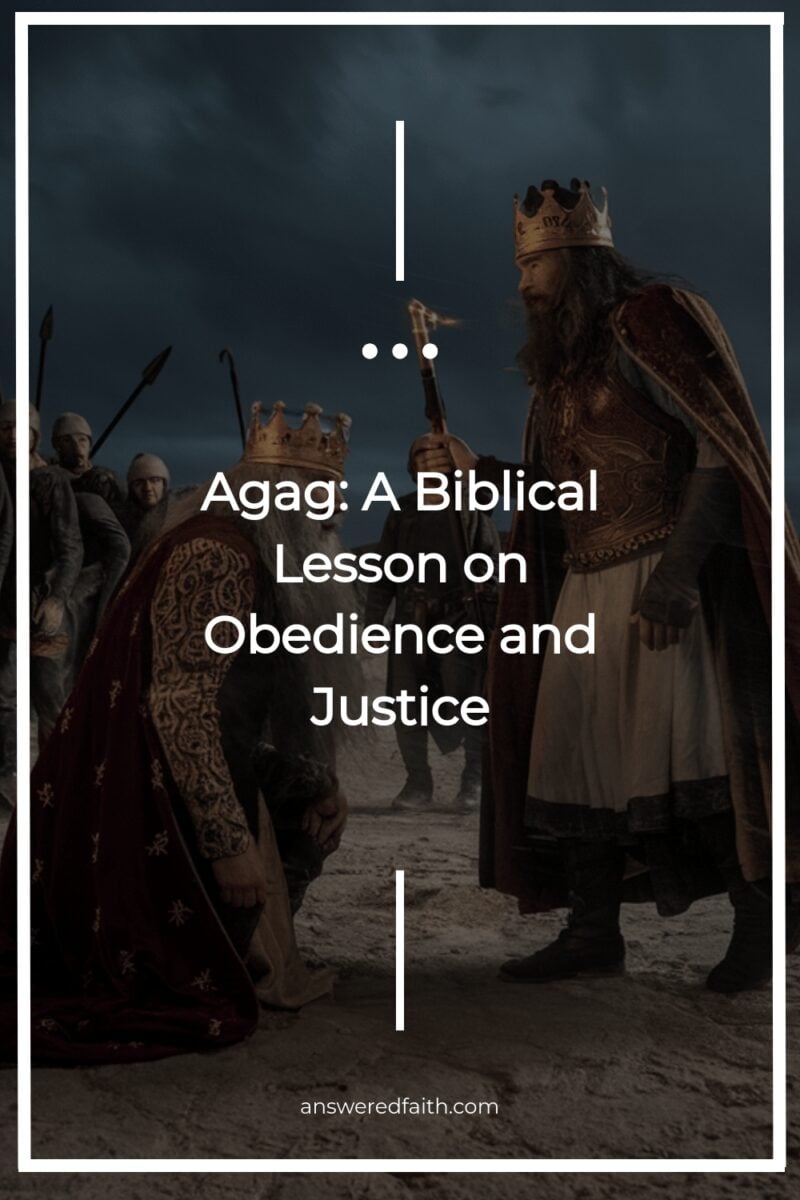 Agag: A Biblical Lesson on Obedience and Justice