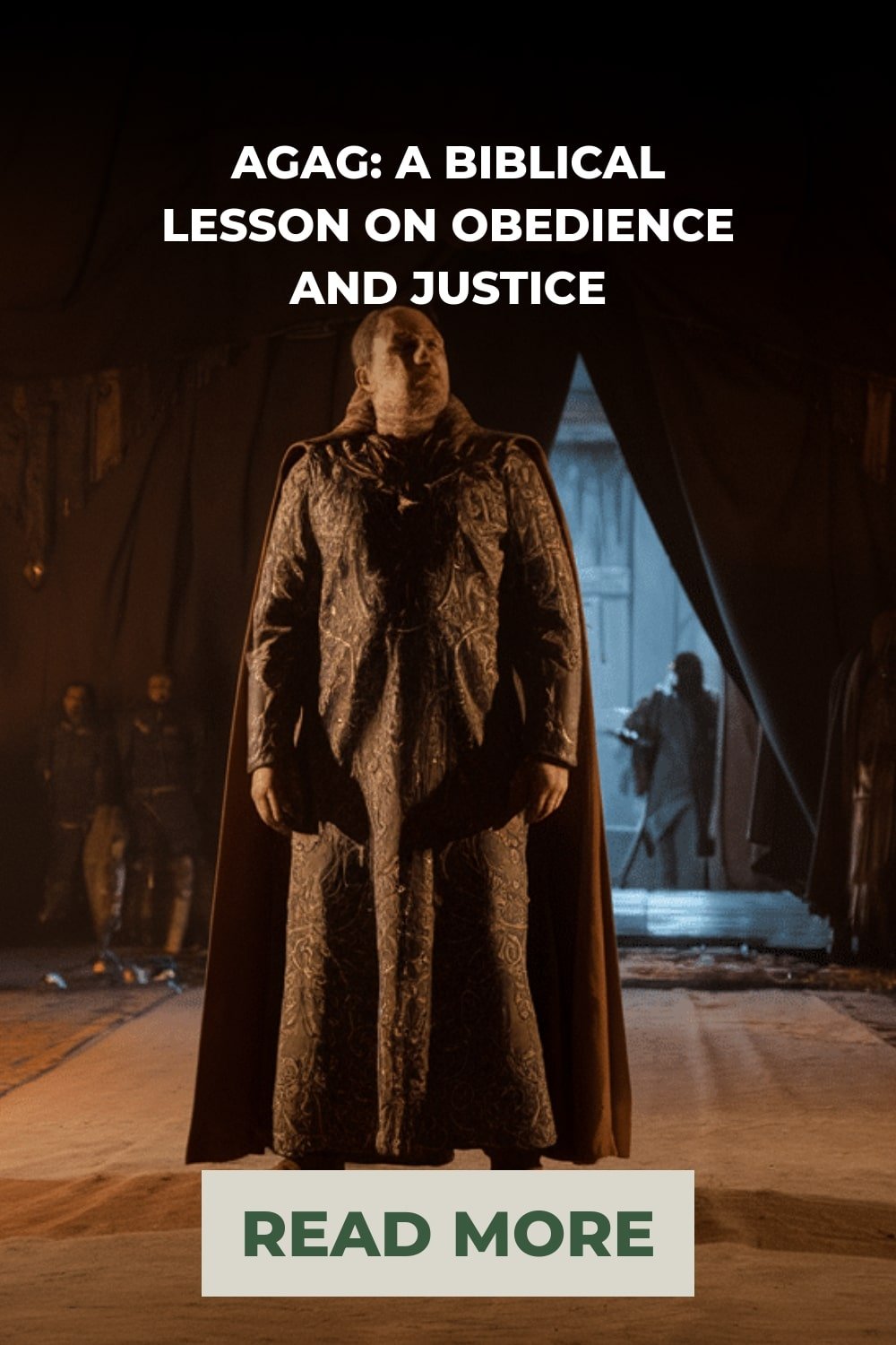 Agag: A Biblical Lesson on Obedience and Justice