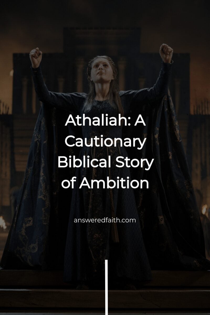 Athaliah: A Cautionary Biblical Story of Ambition