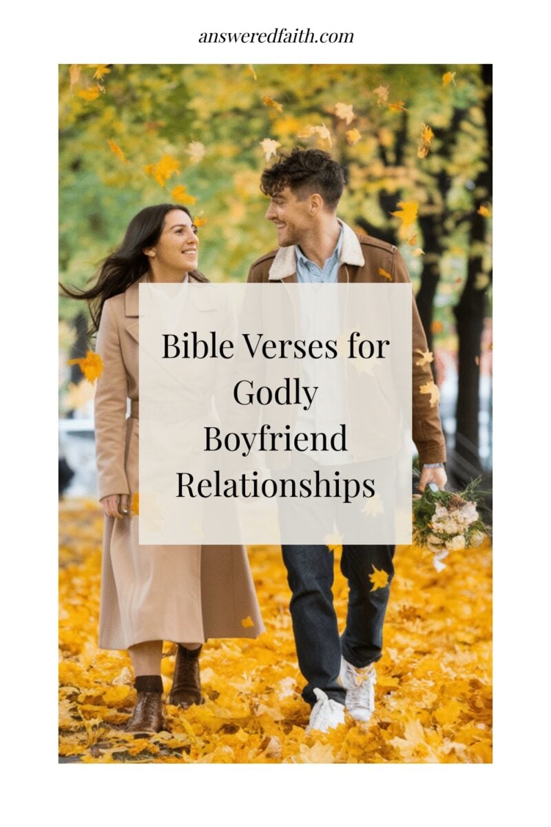 Bible Verses for Godly Boyfriend Relationships