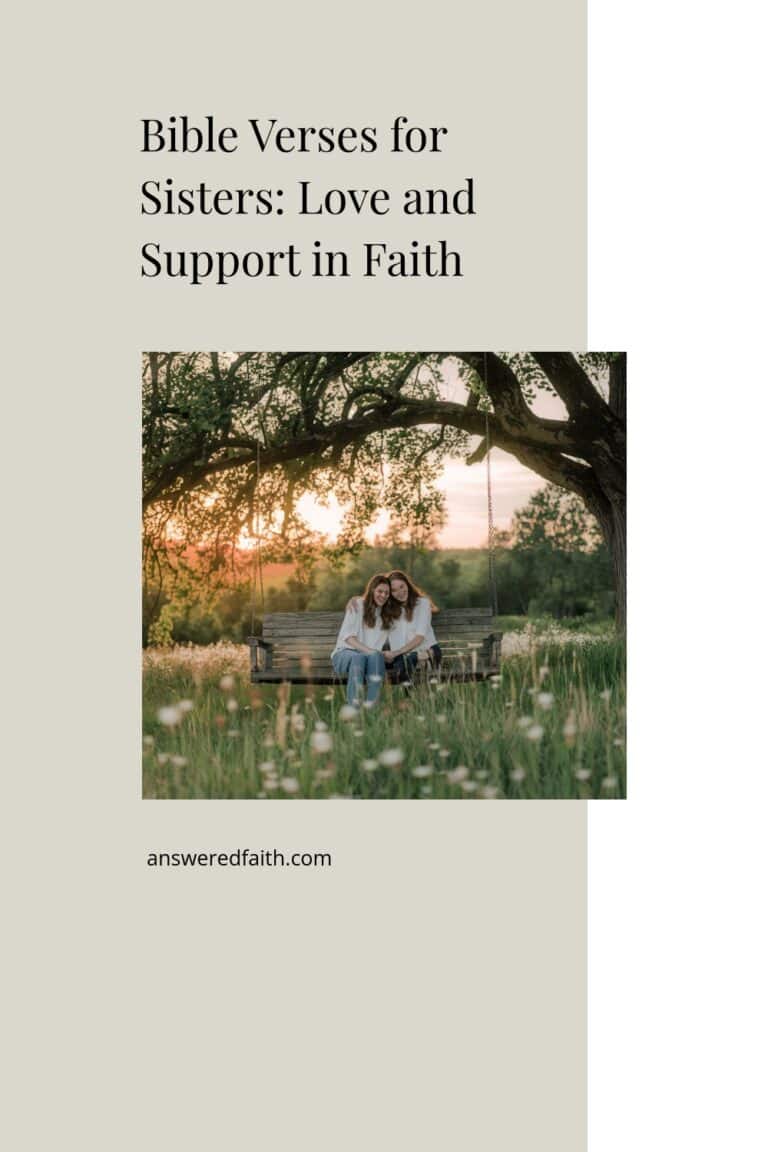 Bible Verses for Sisters: Love and Support in Faith