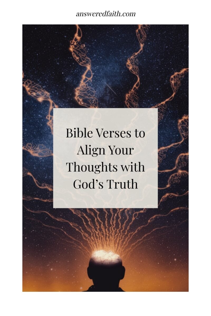 Bible Verses to Align Your Thoughts with God's Truth