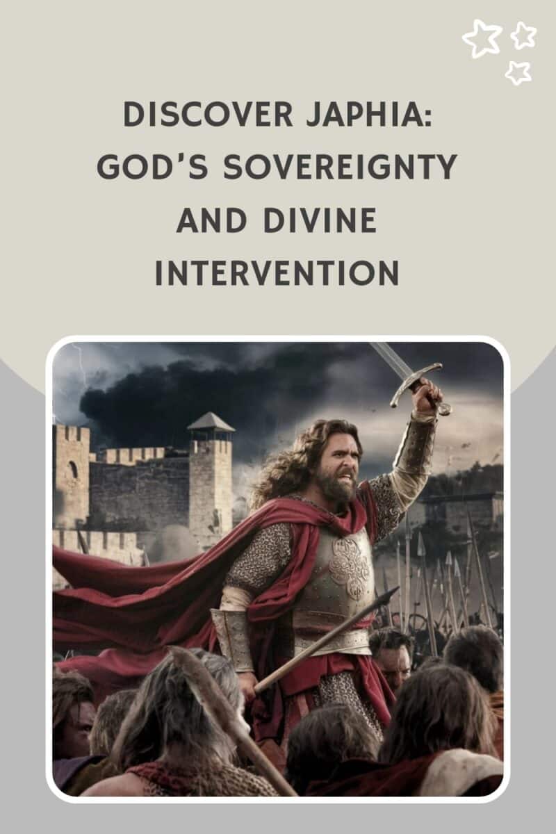 Discover Japhia: God's Sovereignty and Divine Intervention