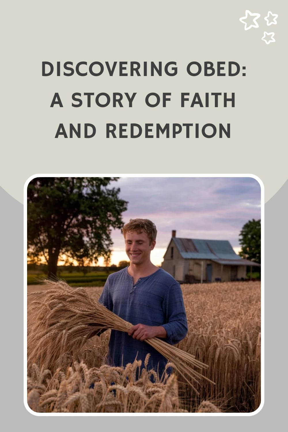 Discovering Obed: A Story of Faith and Redemption