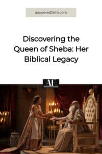Discovering the Queen of Sheba: Her Biblical Legacy