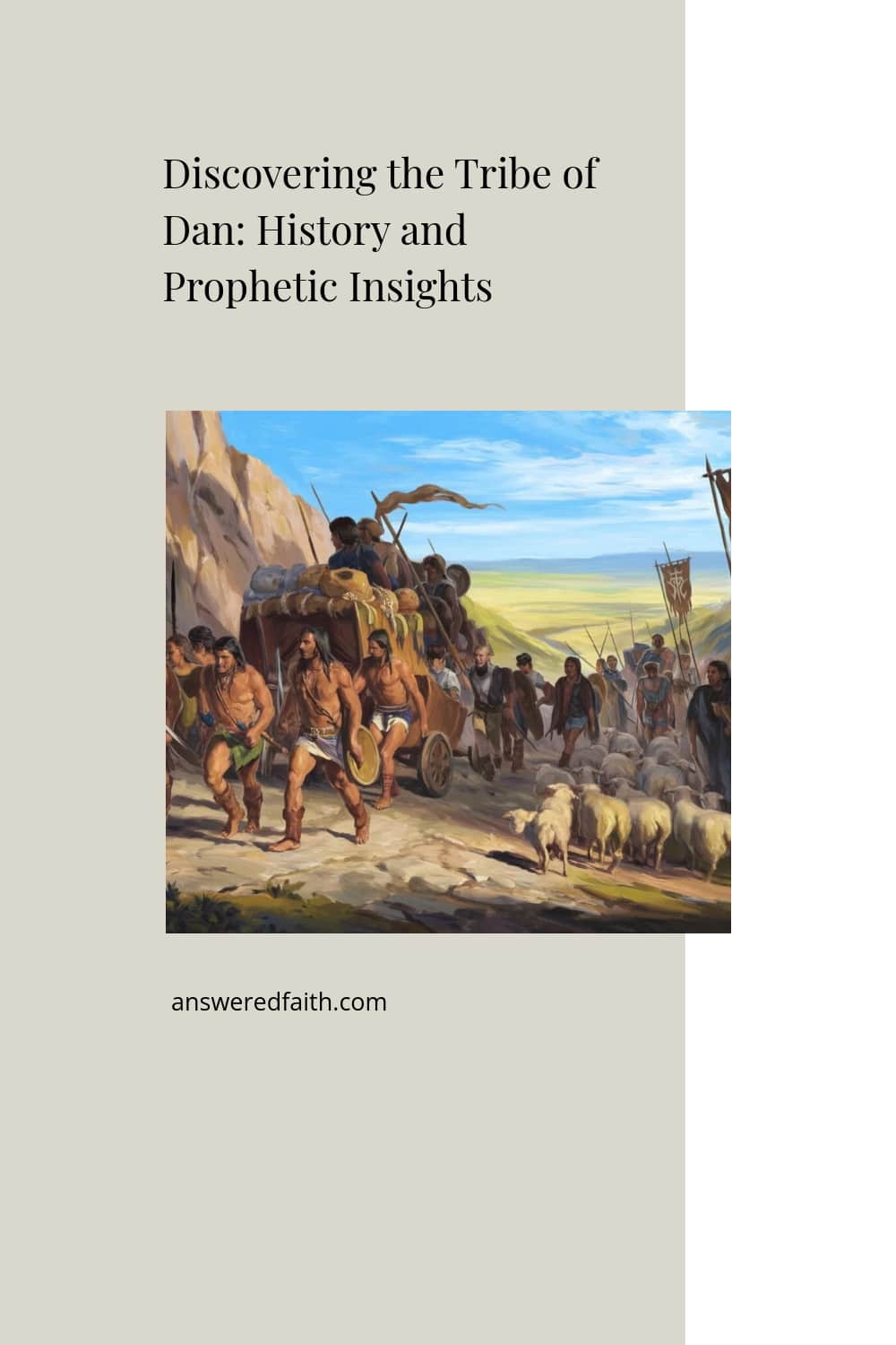 Discovering the Tribe of Dan: History and Prophetic Insights