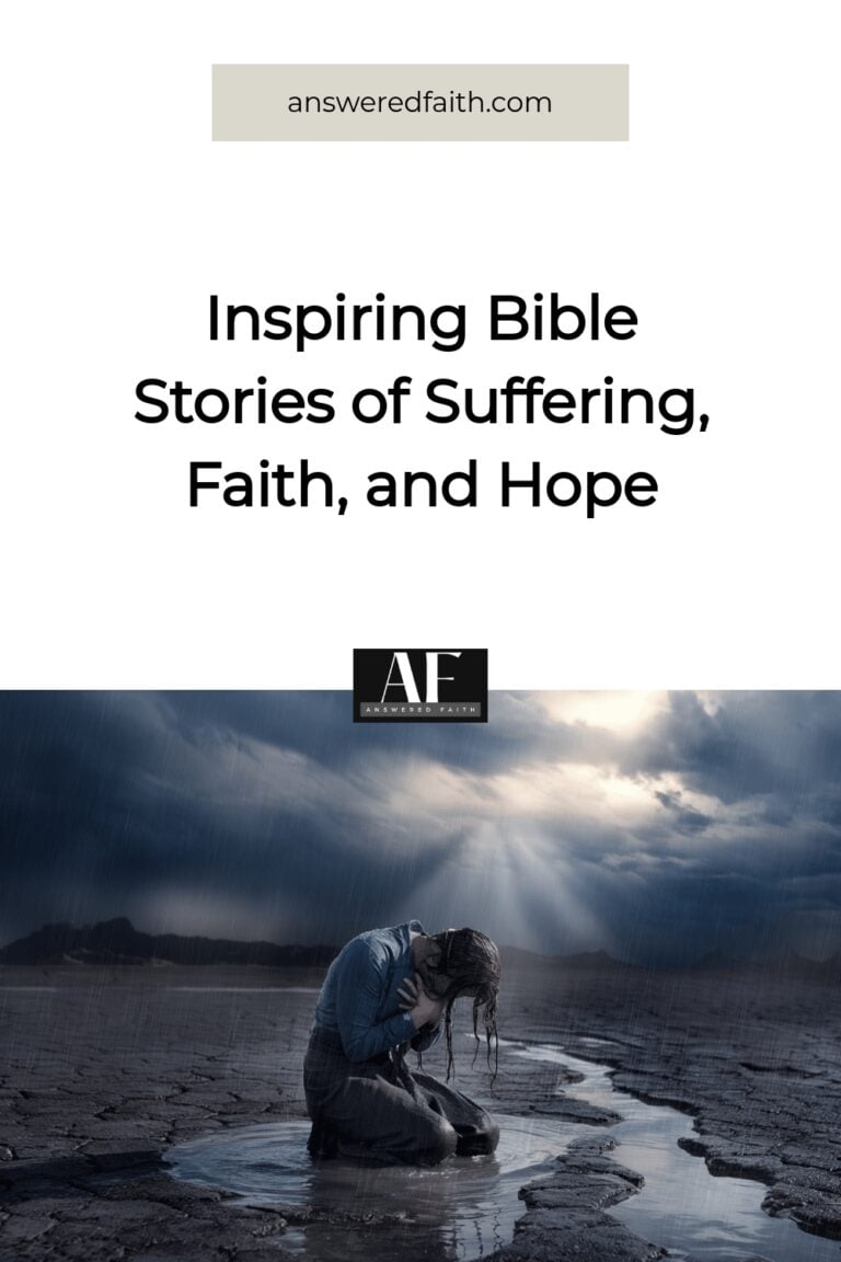 Inspiring Bible Stories of Suffering, Faith, and Hope