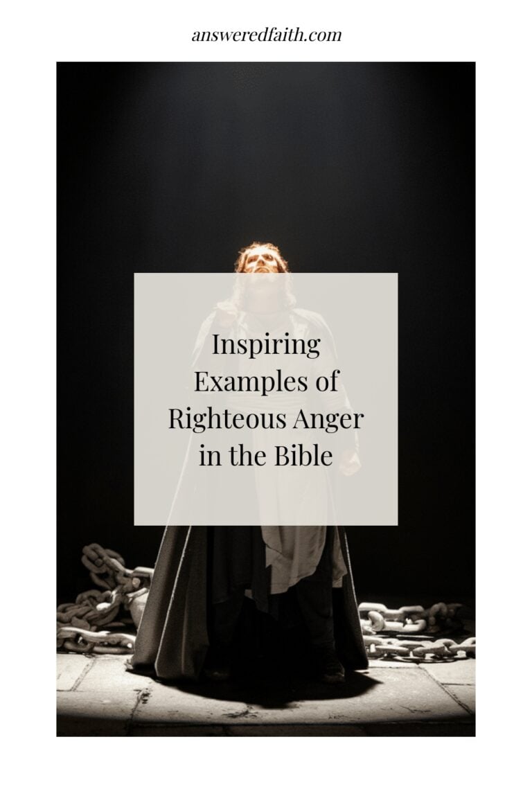 Inspiring Examples of Righteous Anger in the Bible