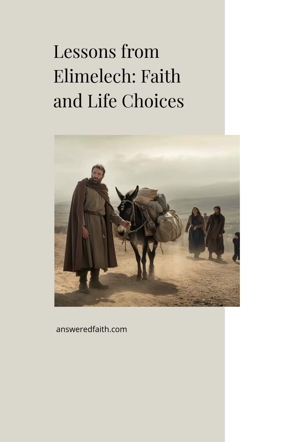 Lessons from Elimelech: Faith and Life Choices