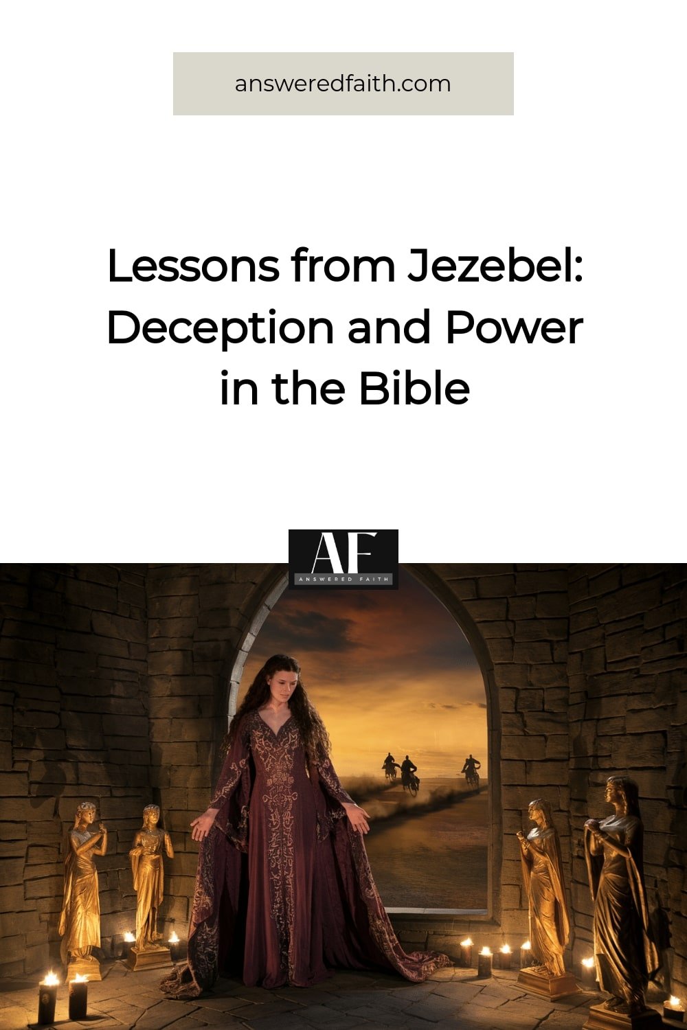 Lessons from Jezebel: Deception and Power in the Bible
