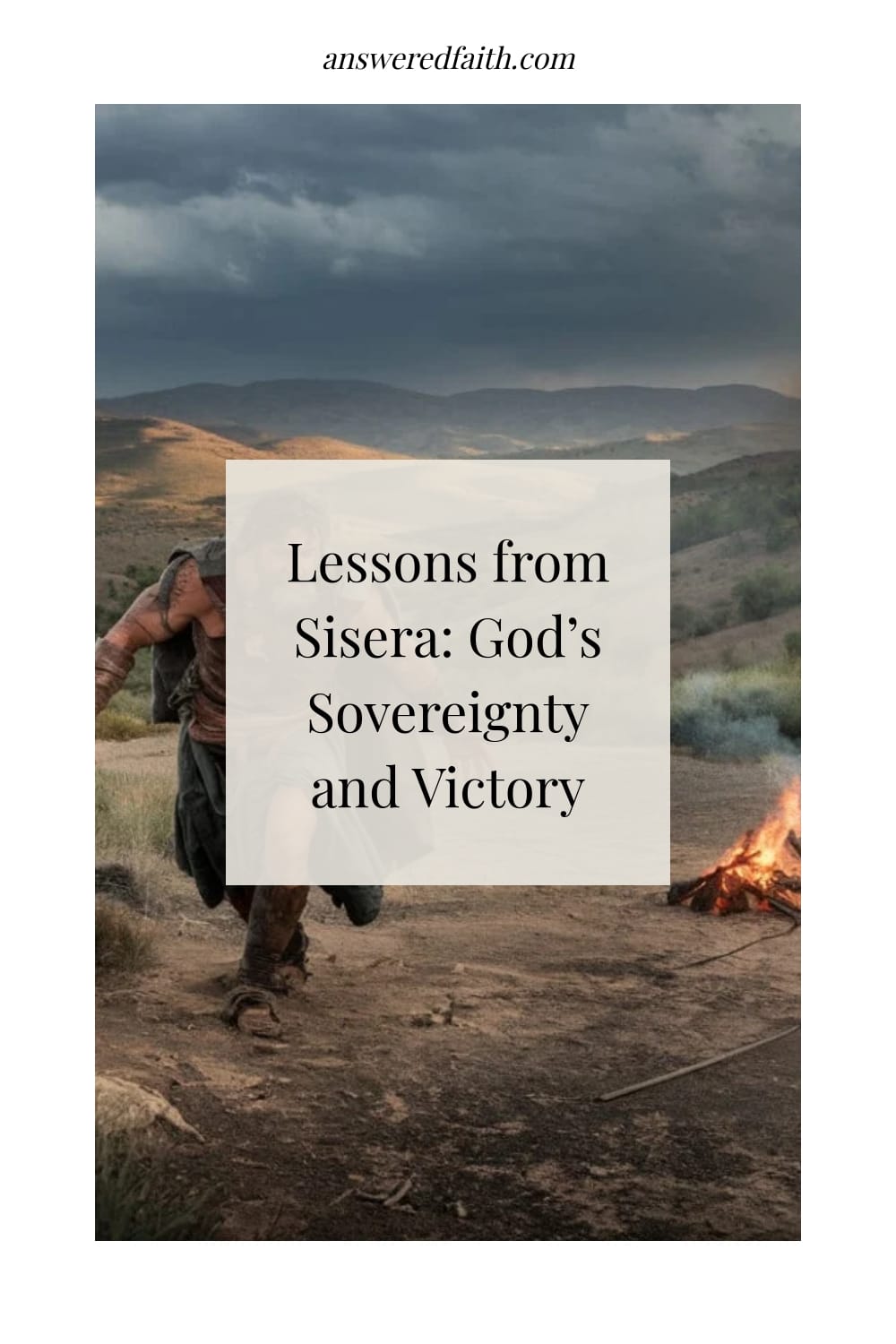 Lessons from Sisera: God's Sovereignty and Victory