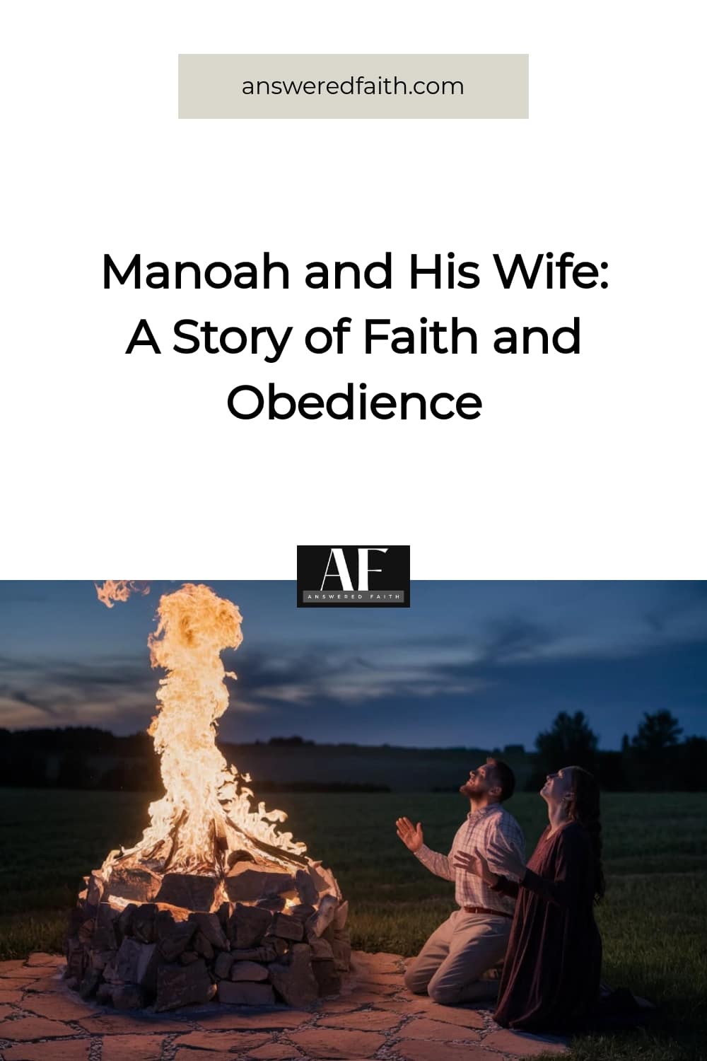 Manoah and His Wife: A Story of Faith and Obedience