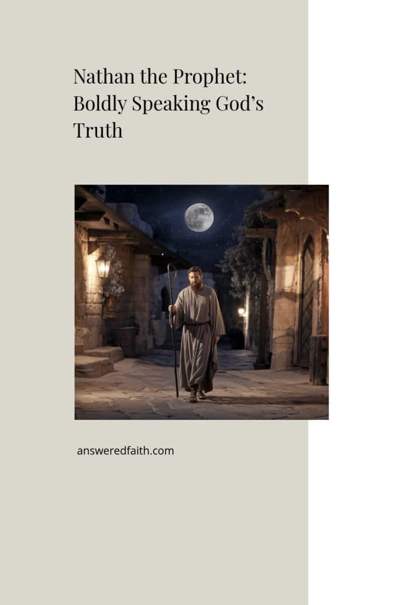 Nathan the Prophet: Boldly Speaking God’s Truth