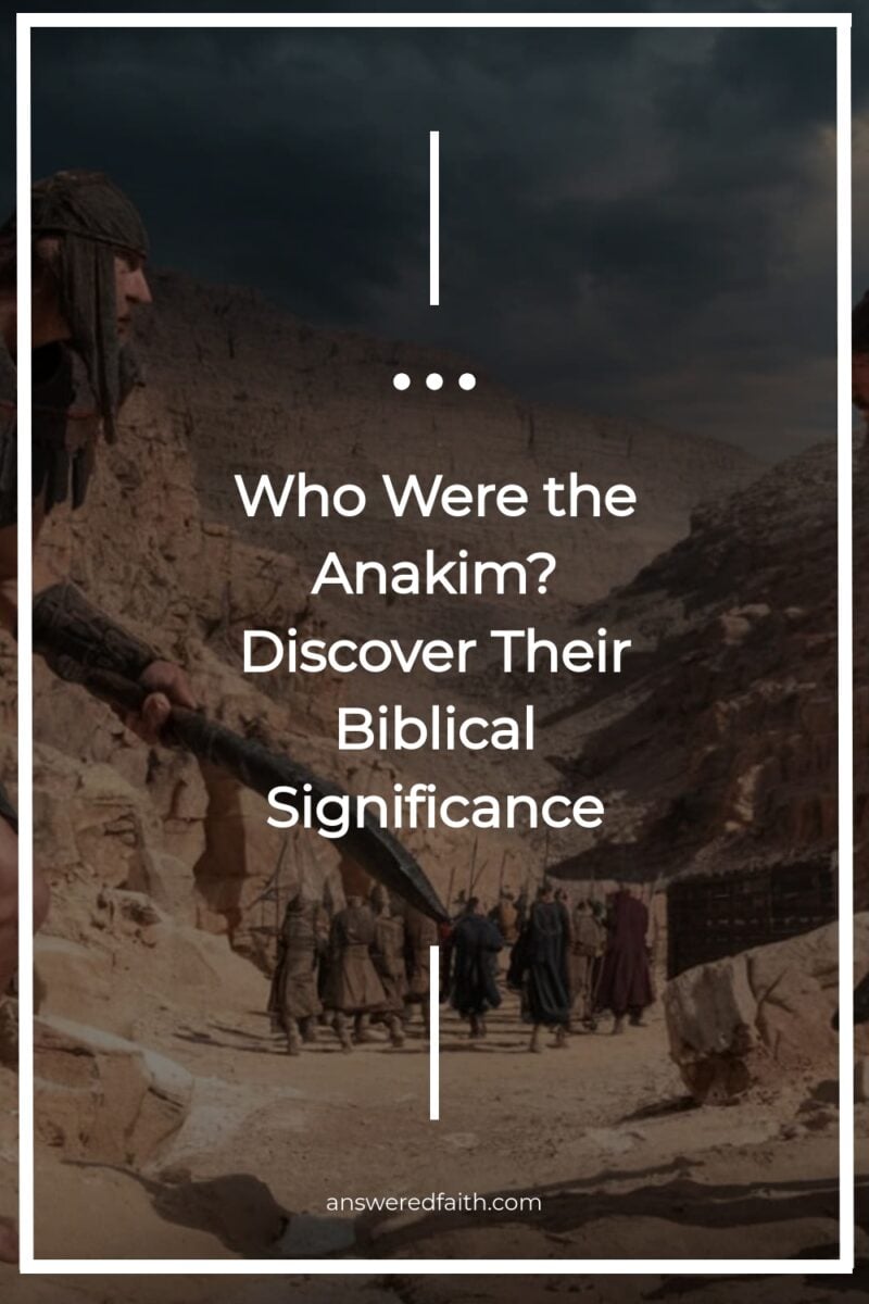 Who Were the Anakim? Discover Their Biblical Significance