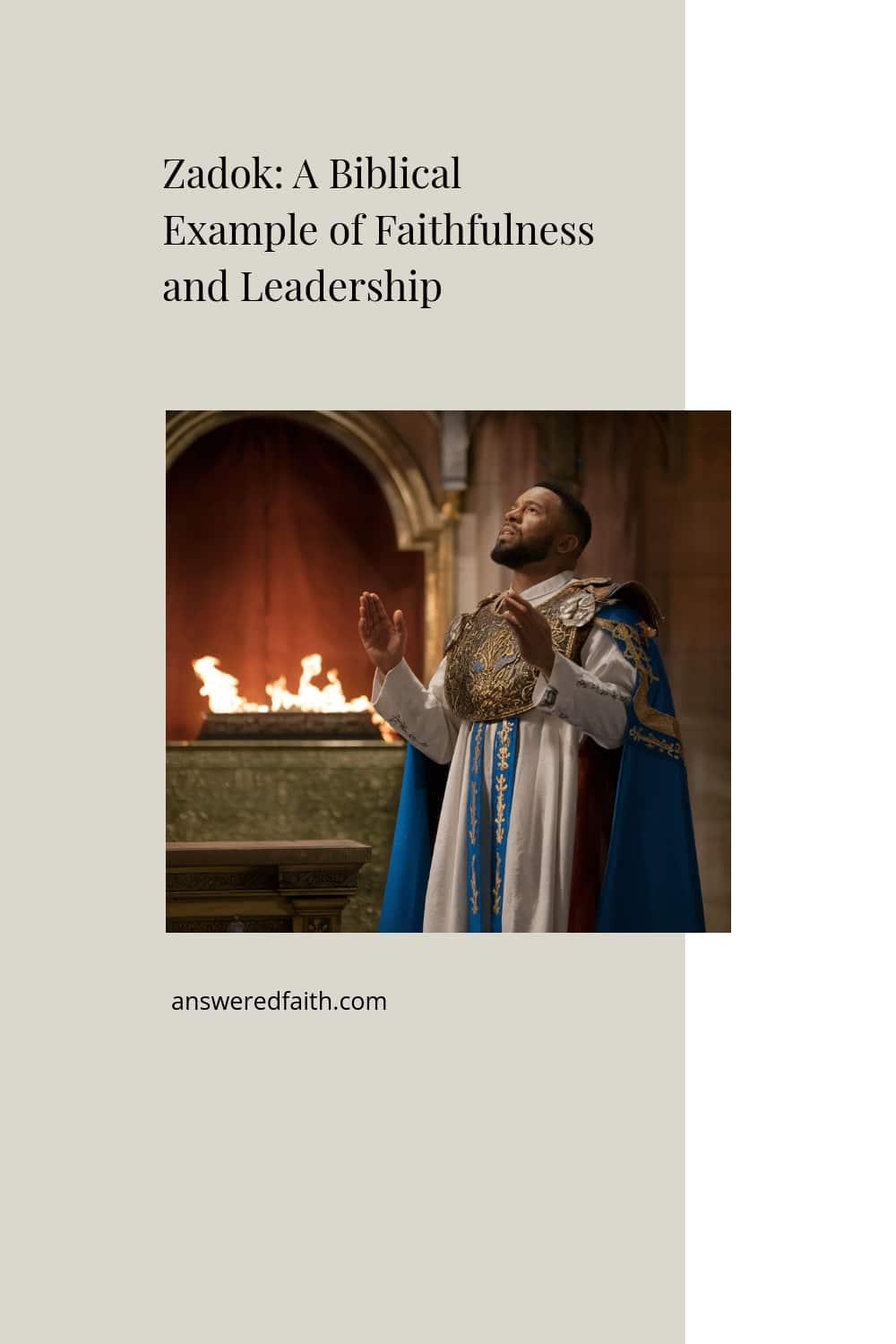 Zadok: A Biblical Example of Faithfulness and Leadership