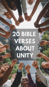 20 Inspiring Bible Verses Celebrating Unity in Christ