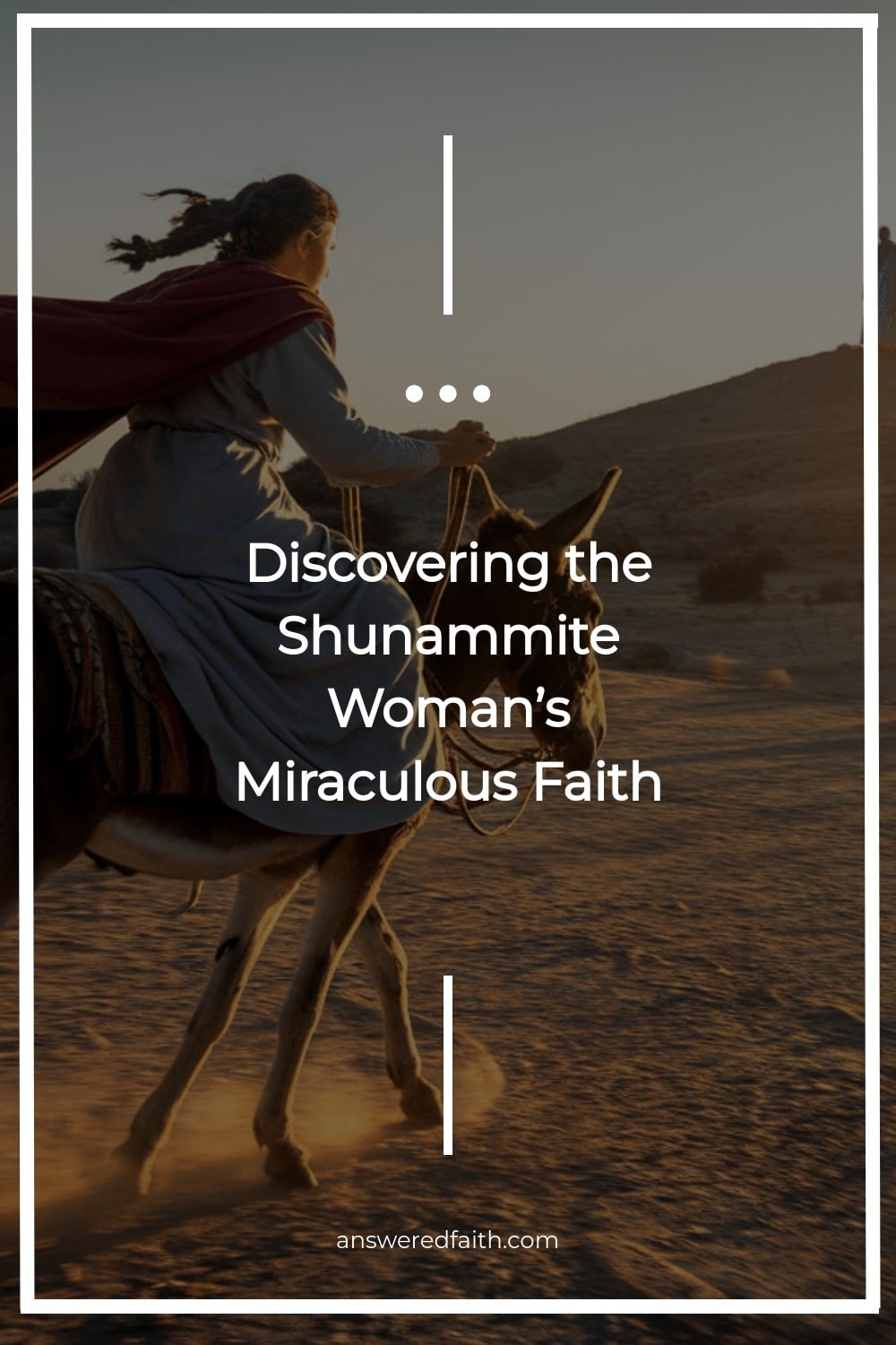 Discovering the Shunammite Woman's Miraculous Faith