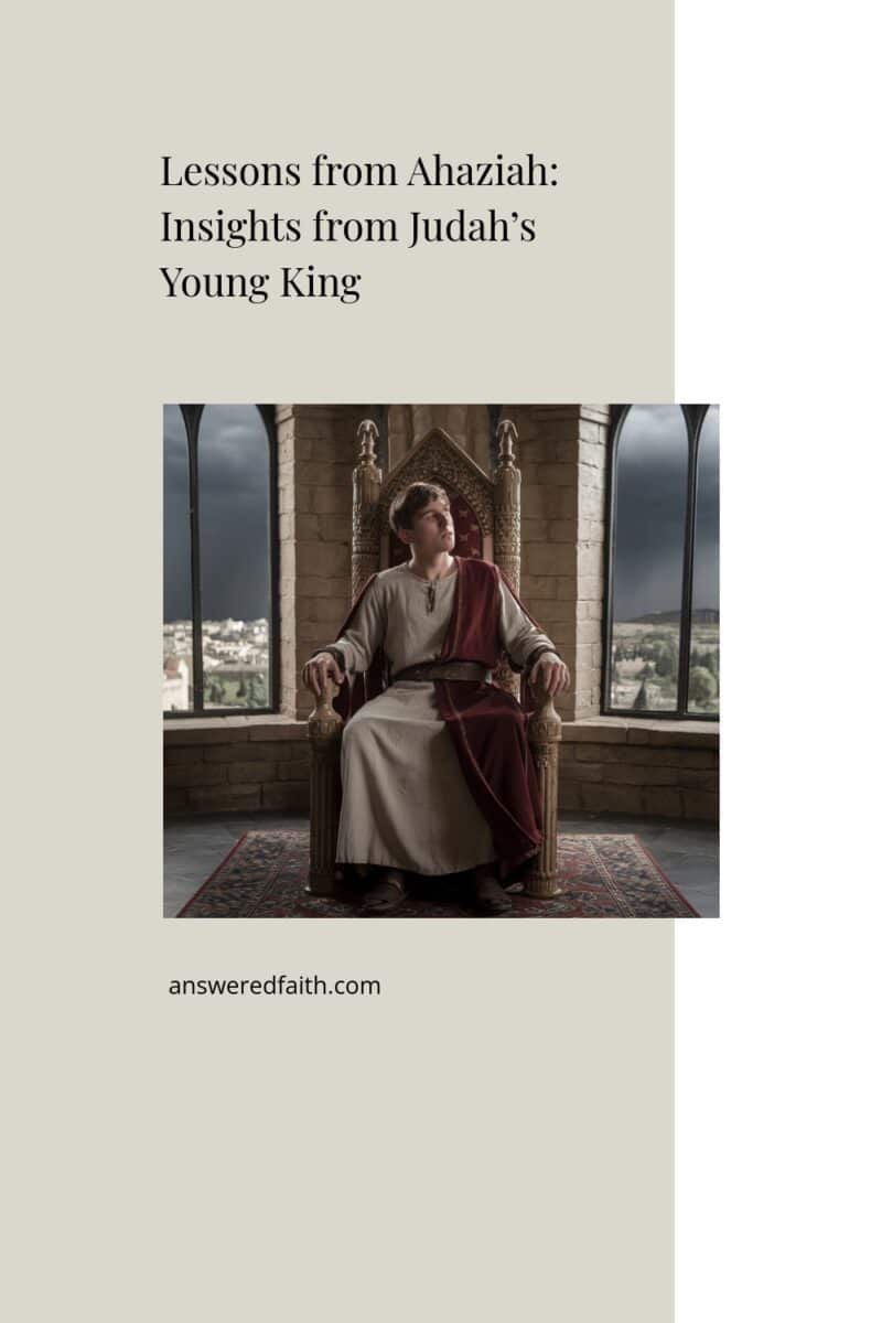 Lessons from Ahaziah: Insights from Judah's Young King