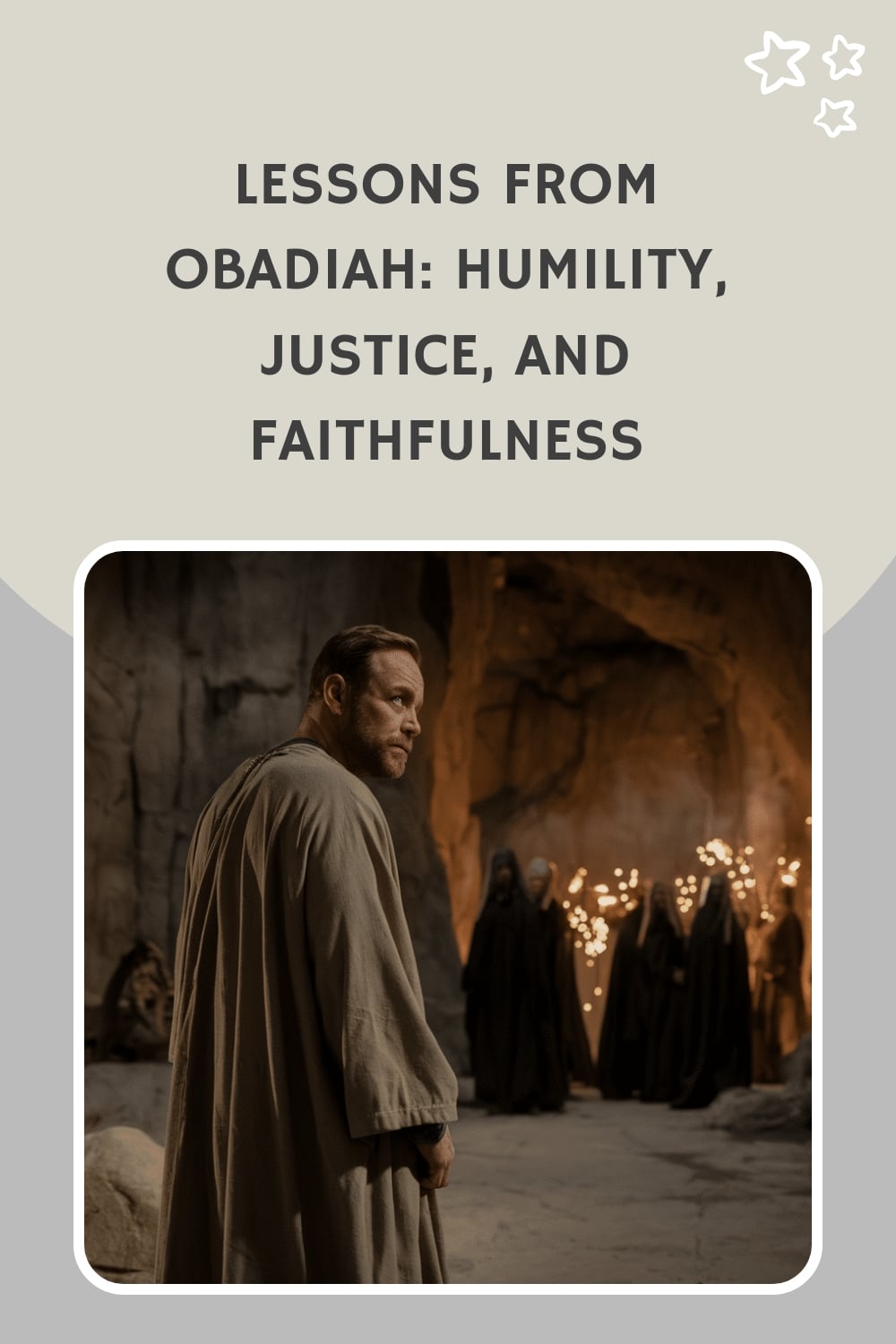 Lessons from Obadiah: Humility, Justice, and Faithfulness