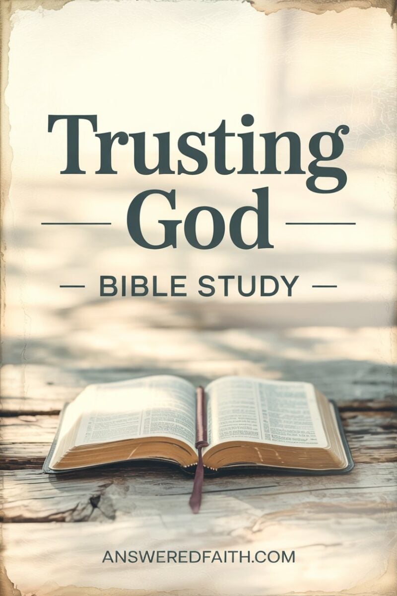 Trusting God Bible Study
