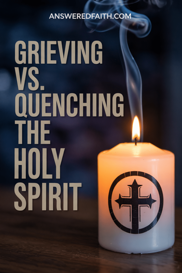 Grieving vs. Quenching the Holy Spirit: Key Differences