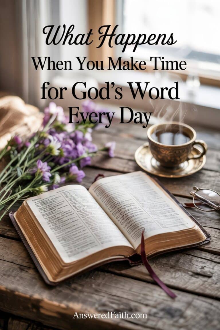 What Happens When You Make Time for God’s Word Every Day