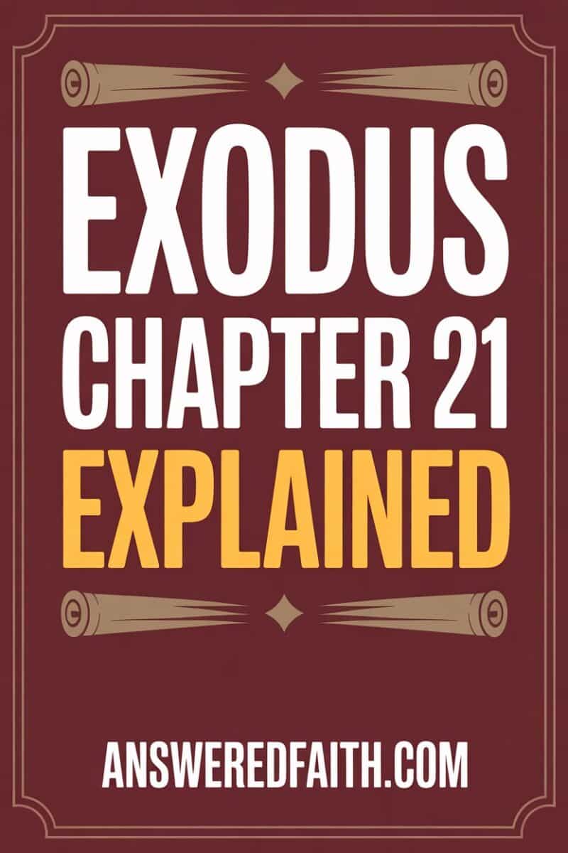 Exodus Chapter 21 Explained