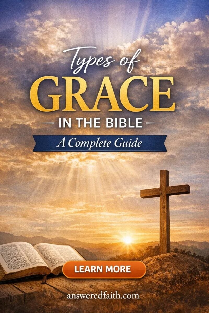 The Different Types of Grace in Scripture Explained
